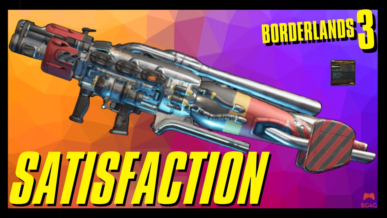 BORDERLANDS 3 - SATISFACTION (VORDUCKEN) - LEGENDARY TORGUE WEAPON ...