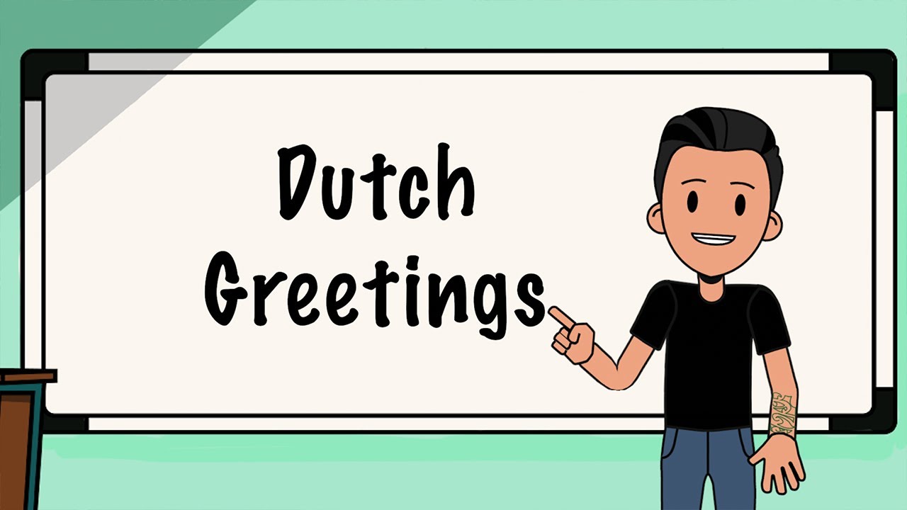 Learn Dutch - Greetings - Lesson 3 - YouTube