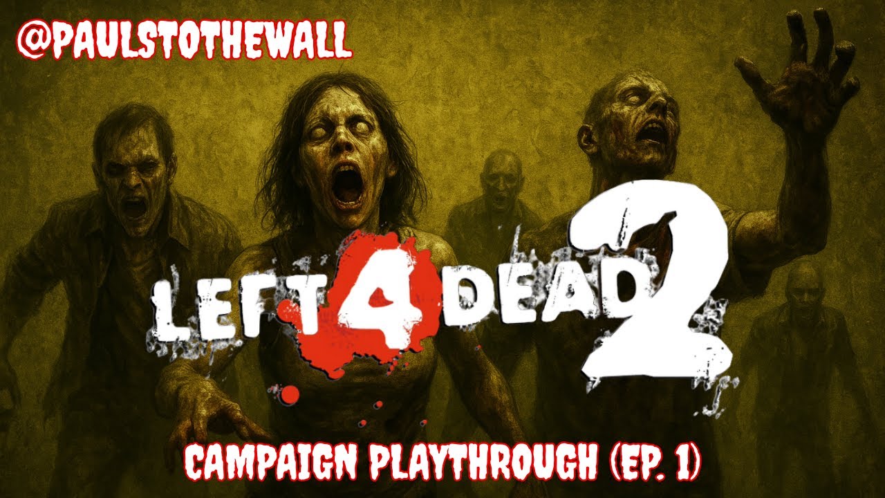 LEFT 4 DEAD 2 - REPLAYING A CLASSIC! - YouTube