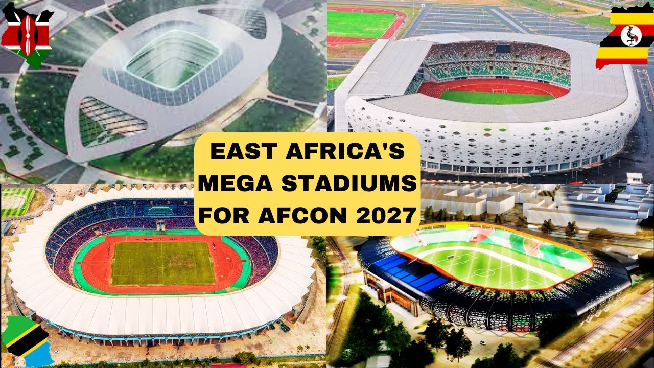 TANZANIA'S Mega Stadiums For Hosting 2027 AFCON That Will Leave KENYANS ...