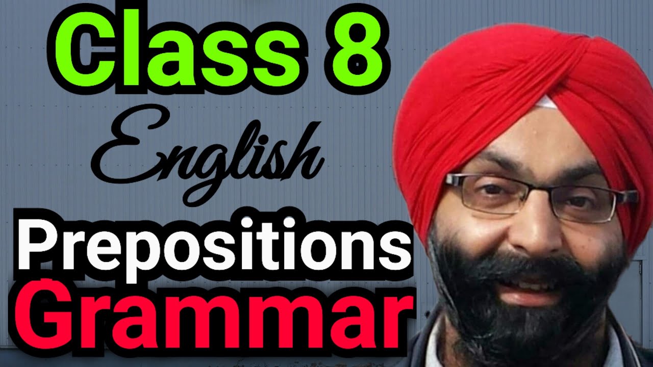 Class 8, English, Prepositions - YouTube