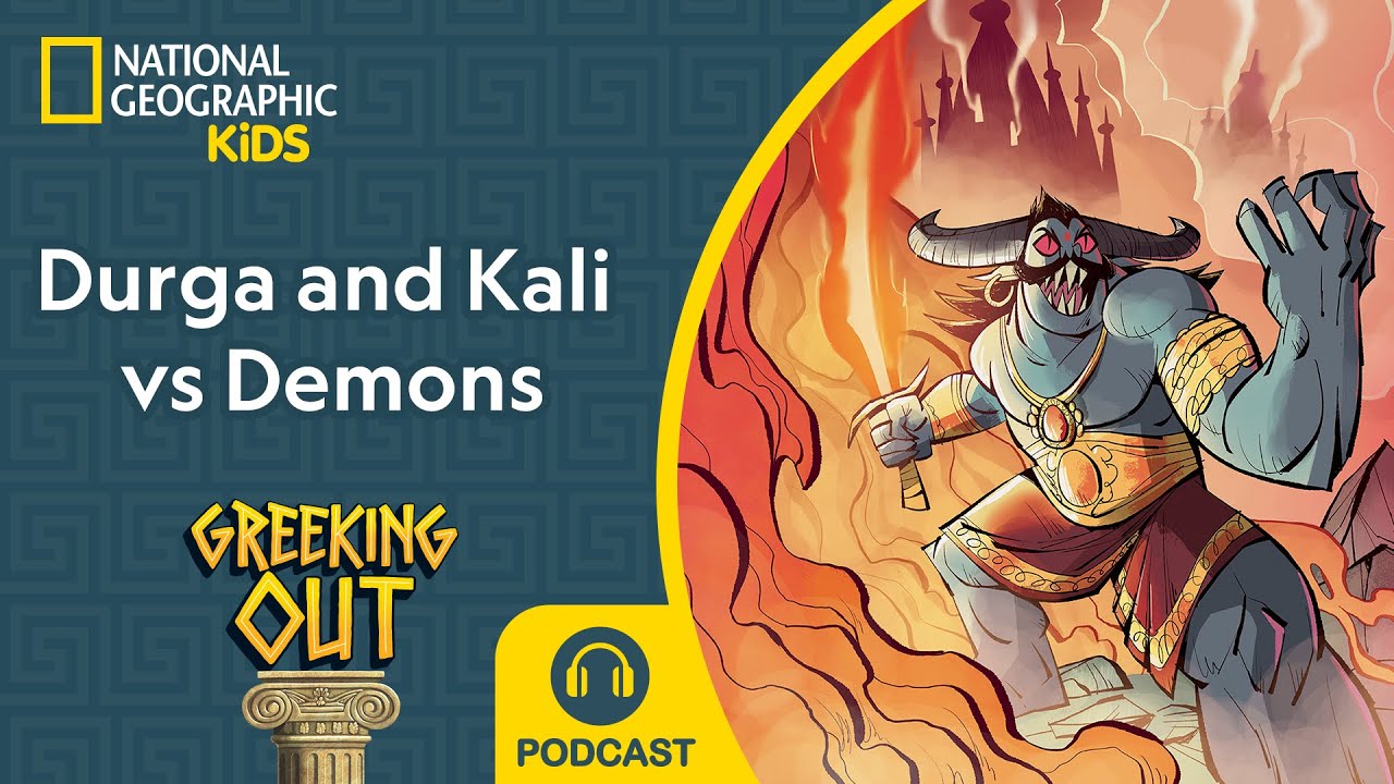 Durga and Kali: Demon Hunters | Greeking Out Podcast | NEW | S12 E8 ...