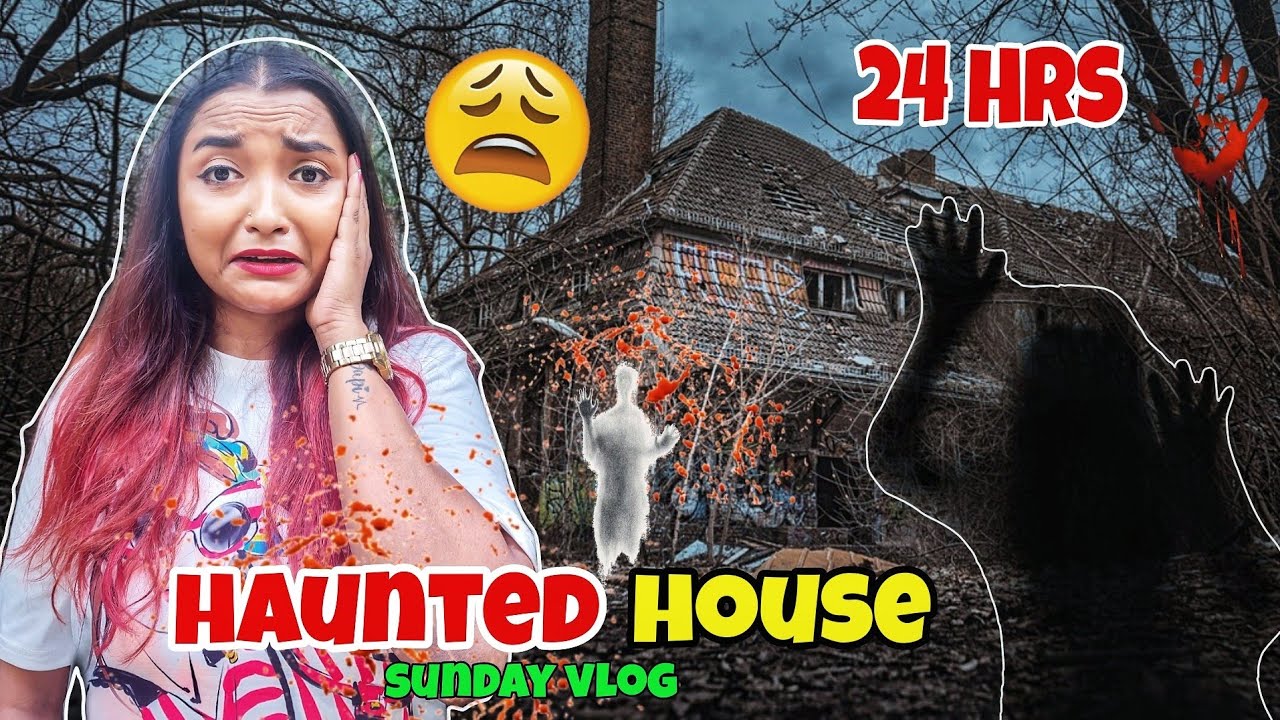 Vlog - Living in HAUNTED HOUSE for 24 Hours Challenge - Overnight in ...