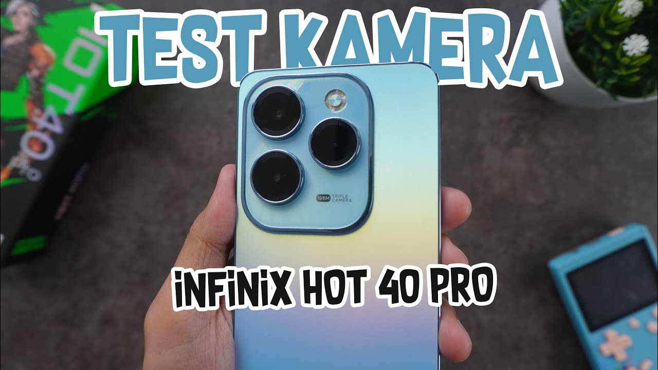 KAMERANYA PRO JUGA?? || TEST KAMERA INFINIX HOT 40 PRO - YouTube