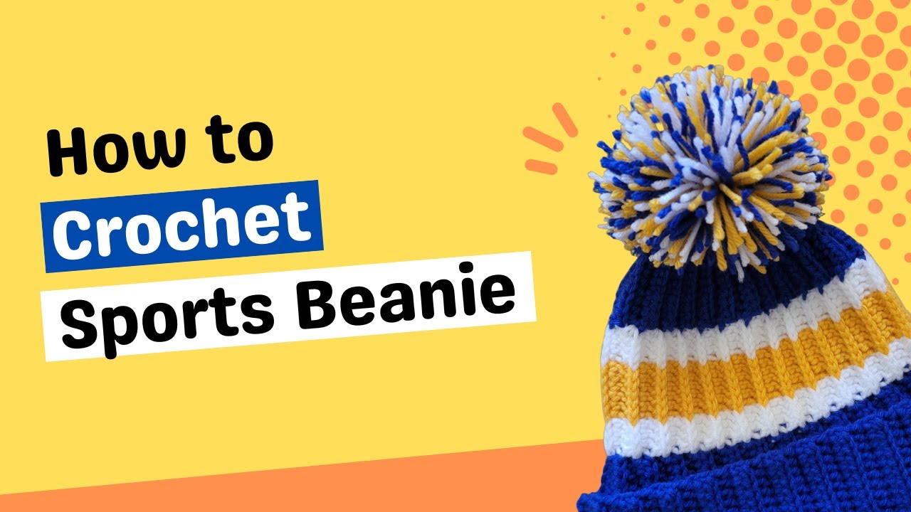 How to Make Crochet Sports Beanie | Intermediate Pattern - YouTube