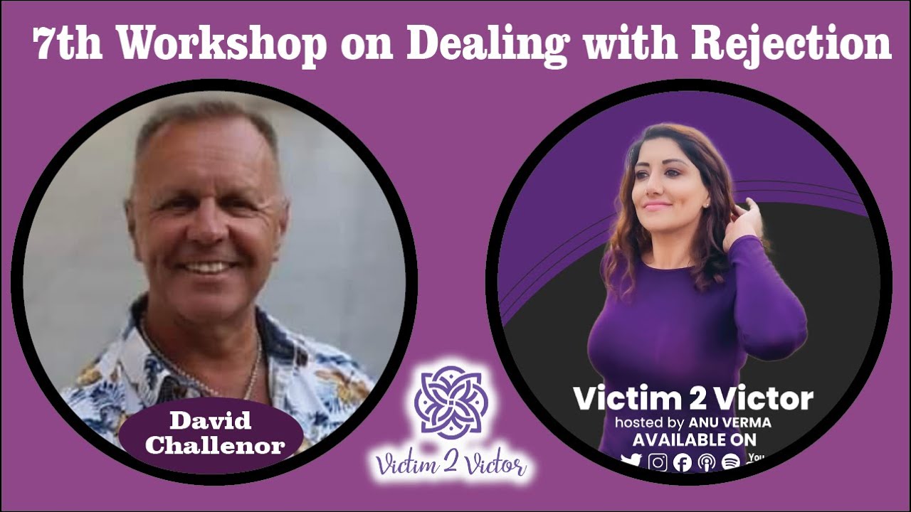 7th Workshop - Dealing with Rejection & Failure - With David Challenor ...