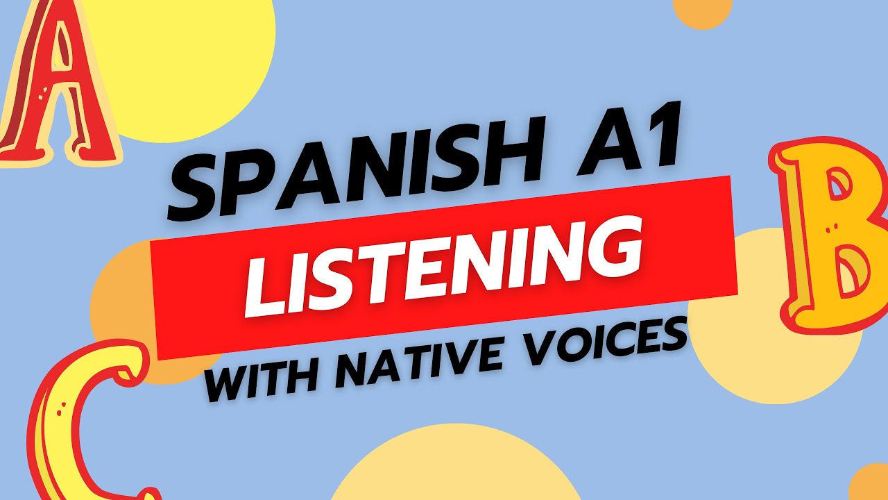 SPANISH A1 LISTENING PRACTICE: Comprehension Exercise with Native ...