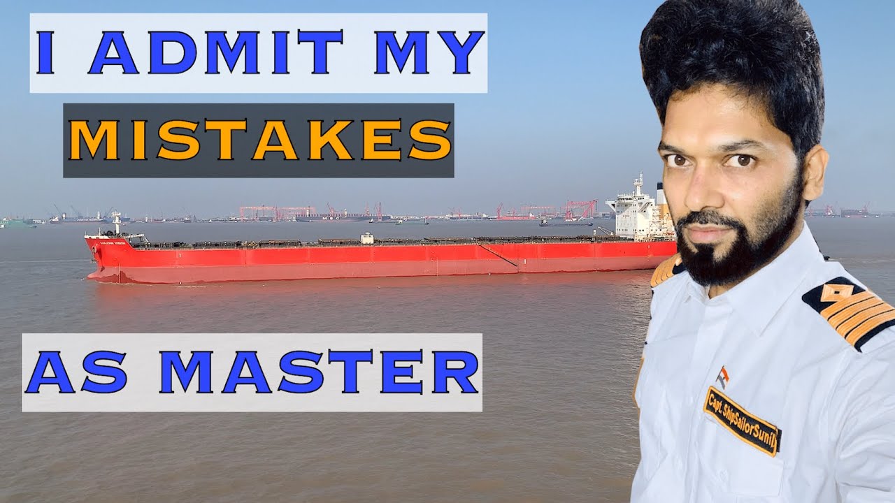 I Admit my MISTAKE as MASTER | Shipsailorsunil - YouTube