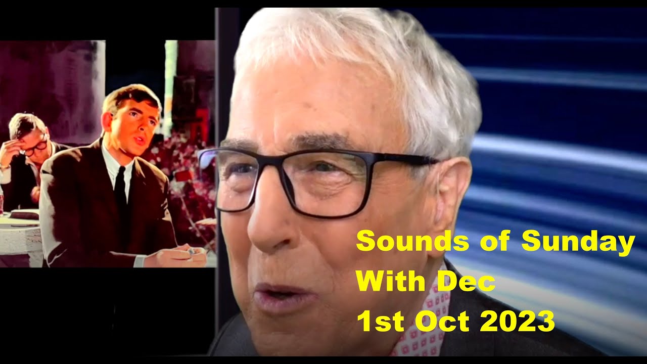 SOUNDS OF SUNDAY WITH DEC REPLAY OCT 2023 YOUTUBE - YouTube