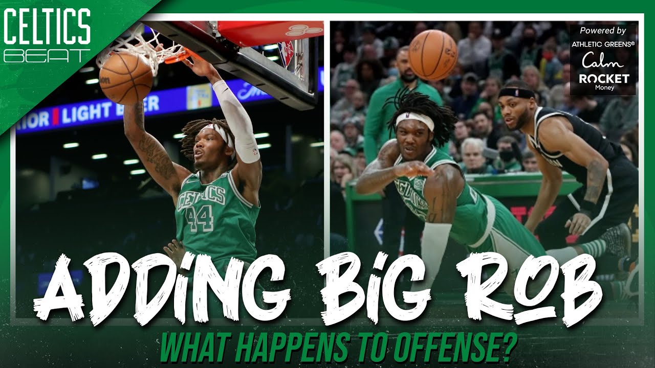 Will Celtics Offense IMPROVE with Robert Williams Back? - YouTube