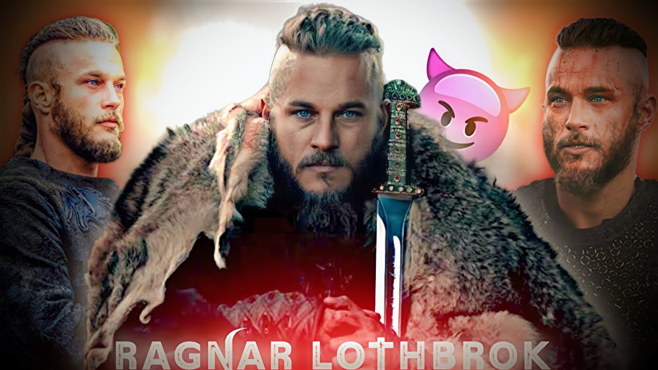 Ragnar Lothbrok Edit Way Down We Go Ragnar Lothbrok Status