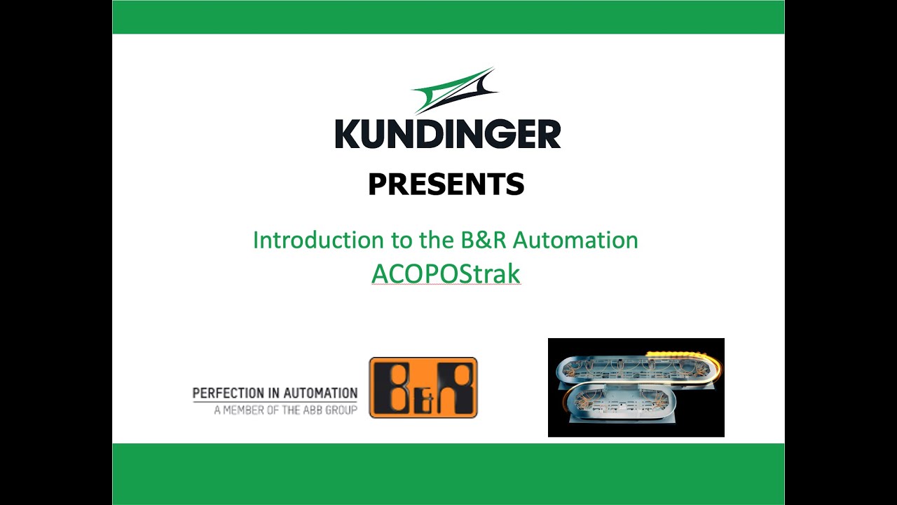 Kundinger Presents - B&R ACOPOStrak - YouTube