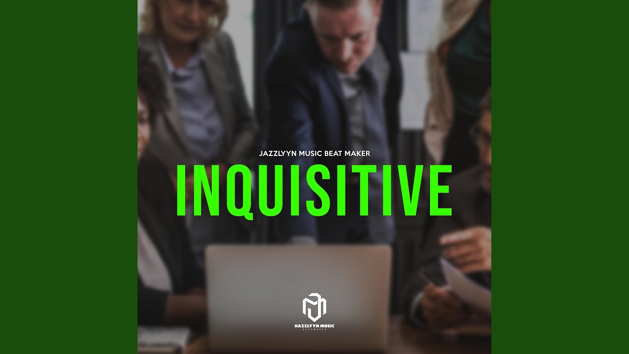 INQUISITIVE - YouTube