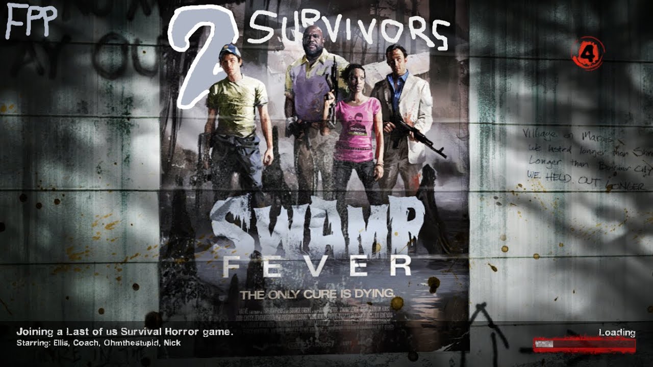 Left 4 Dead 2: Last of Us Survival Horror: Swamp Fever [Advanced / FPP / OK FPS Gameplay] - YouTube