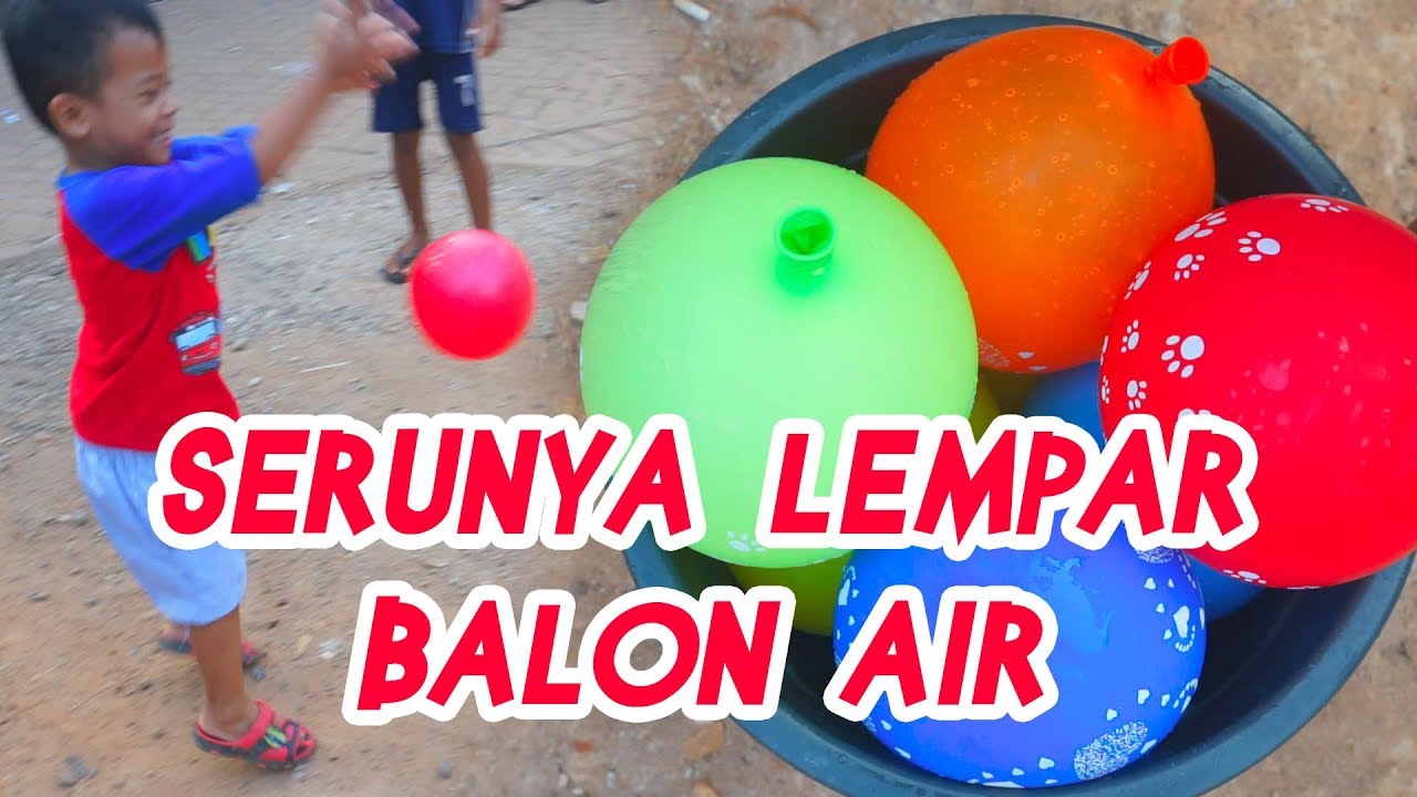 ASIK NYA MAIN LEMPAR BALON AIR - YouTube