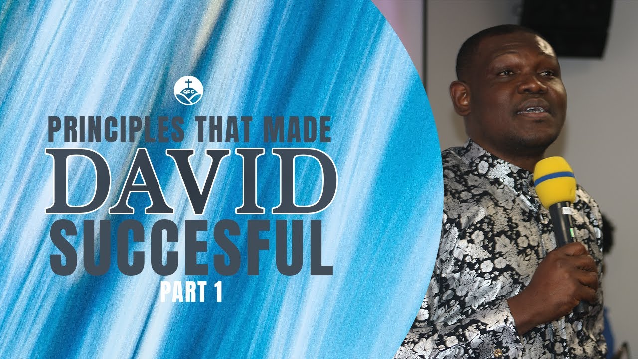 Principles That Made David Successful | Part 1 | Charis Center Service ...