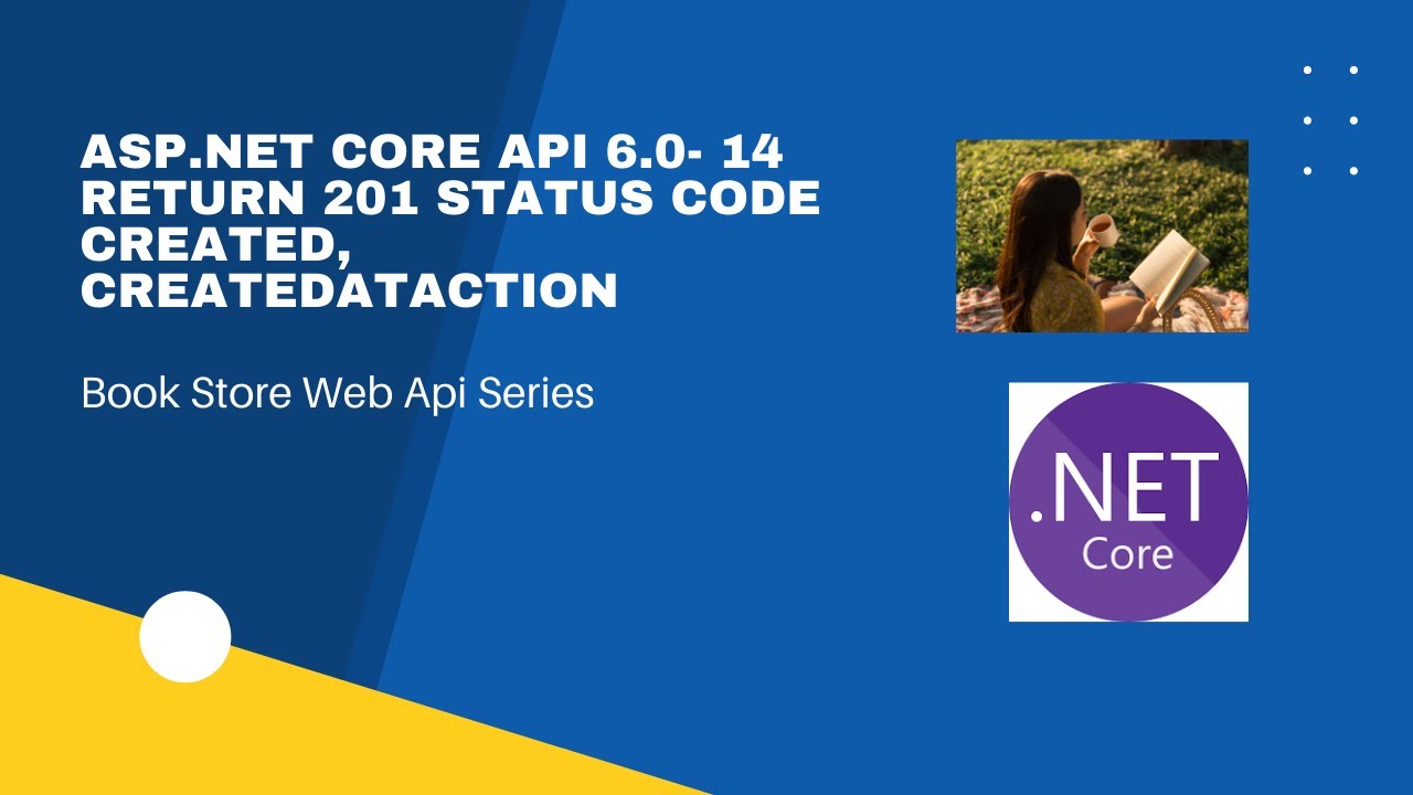 ASP Net Core 6 0 14 Return 201 Status Code 201 Created ASP Net Core 6 0 14 Return 201 Status Code 201 Created