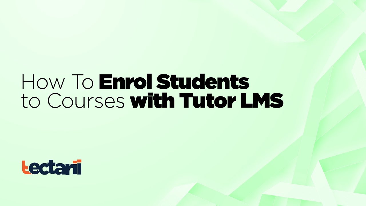 How To Enrol Students To Courses on Tutor LMS - YouTube