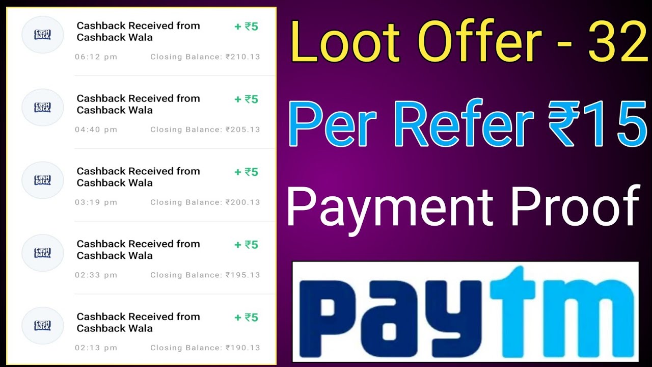 Loot Offer - 32 | New Paytm Loot Offer Today | New Refer And Earn App ...