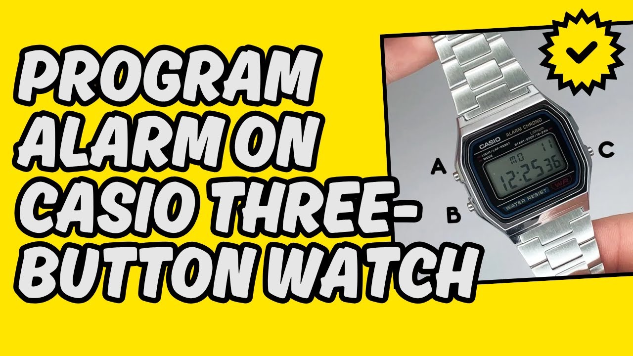 [Easy Guide] Program Alarm on Casio Three-Button Watch - YouTube