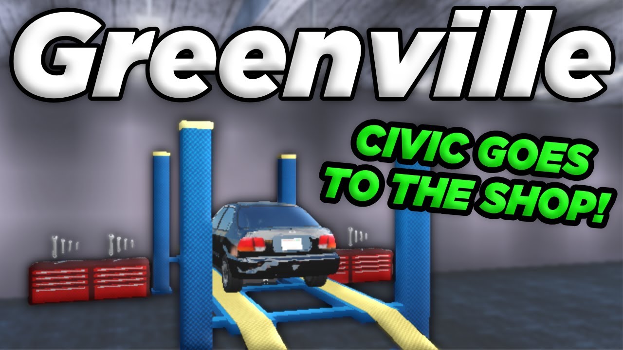 CUSTOMIZING THE CIVIC IN GREENVILLE! | Roblox Greenville Roleplay ...