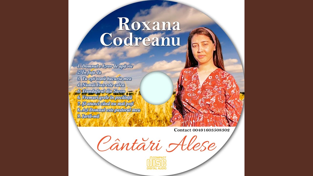 Azi Domnul Este Pastorul Meu Roxana Codreanu - YouTube