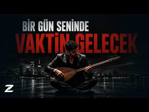 Bir Gün Senin De Vaktin Gelecek | Sazlı Arabesk Damar Şarkı | Zifiri Şarkılar