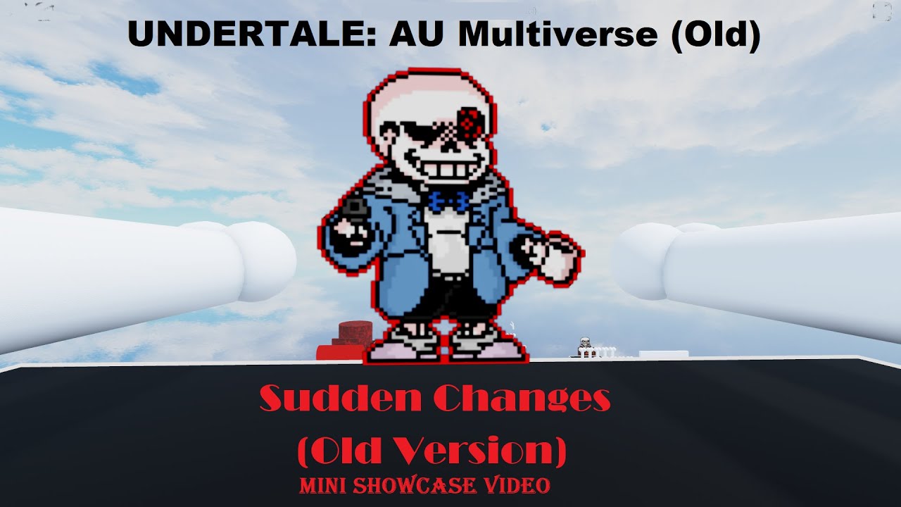 (Old) UNDERTALE: AU Multiverse | Sudden Changes Event - Obby Creator ...
