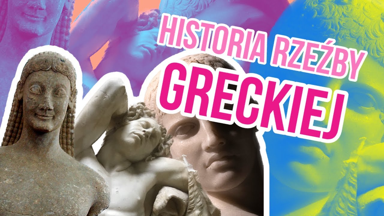 Krótka historia RZEŹBY starożytnej Grecji - YouTube