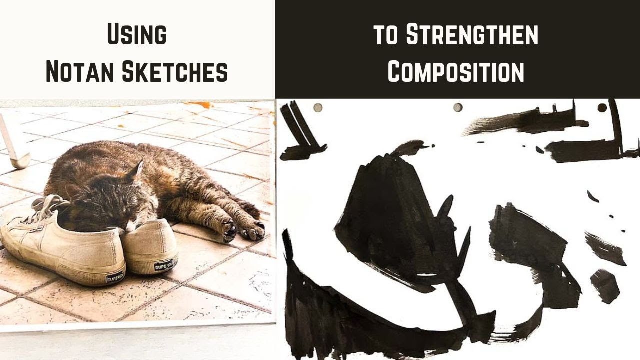Using Notan Sketches to Strengthen Composition - YouTube