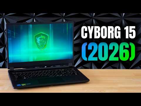 MSI Cyborg 15 MAX (2026) REVIEW - Faster, Stronger, BETTER.