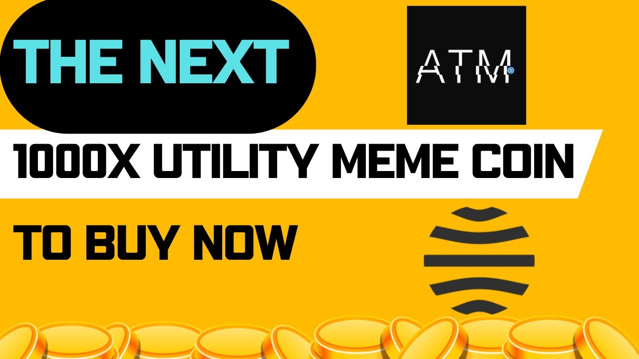 THE NEXT 1000X UTILITY MEME COIN TO BUY NOW - YouTube