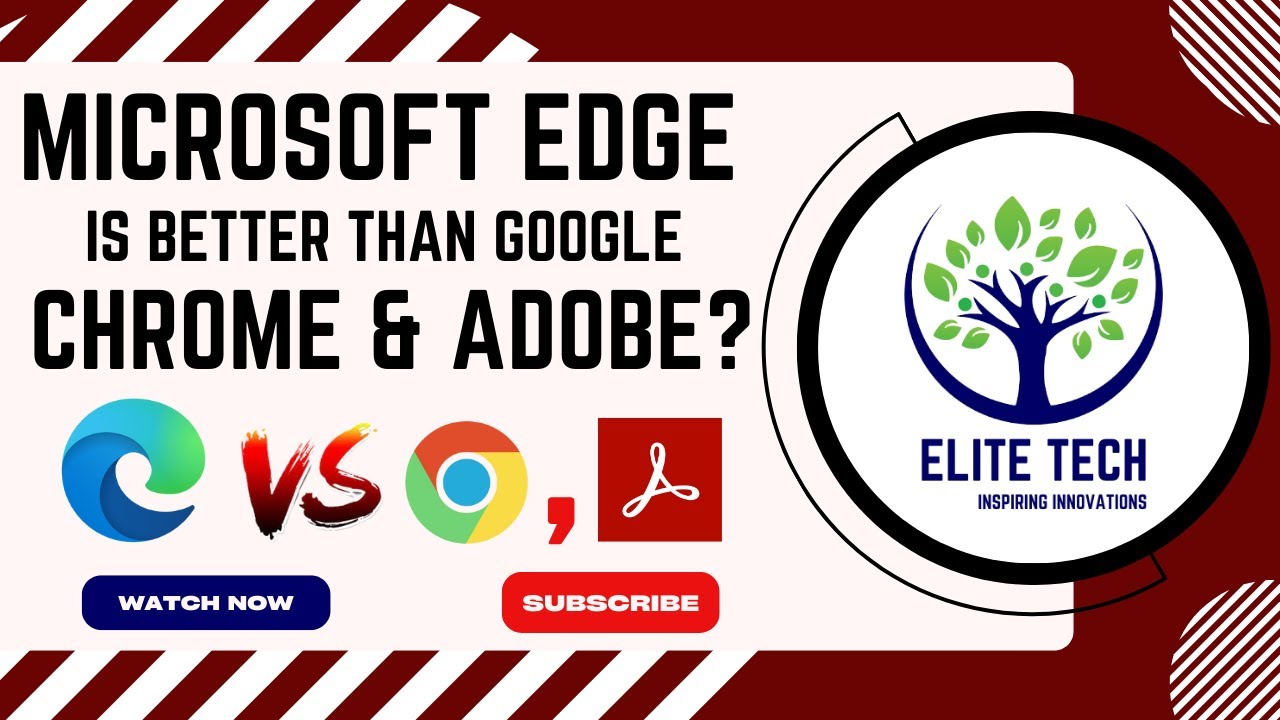 Microsoft Edge is better than Chrome and Adobe? | Benefits of Microsoft ...