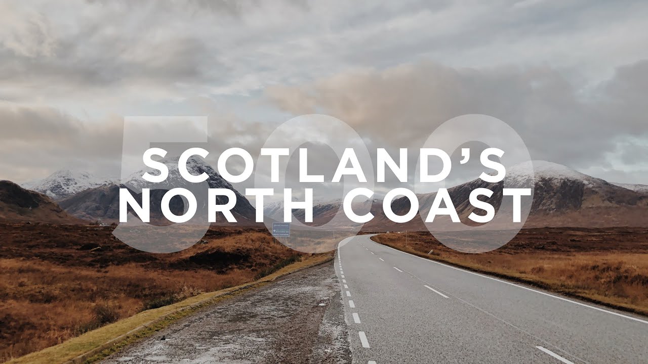 Scotlands North Coast 500 (NC500) - The Best Perfect Road Trip in the ...