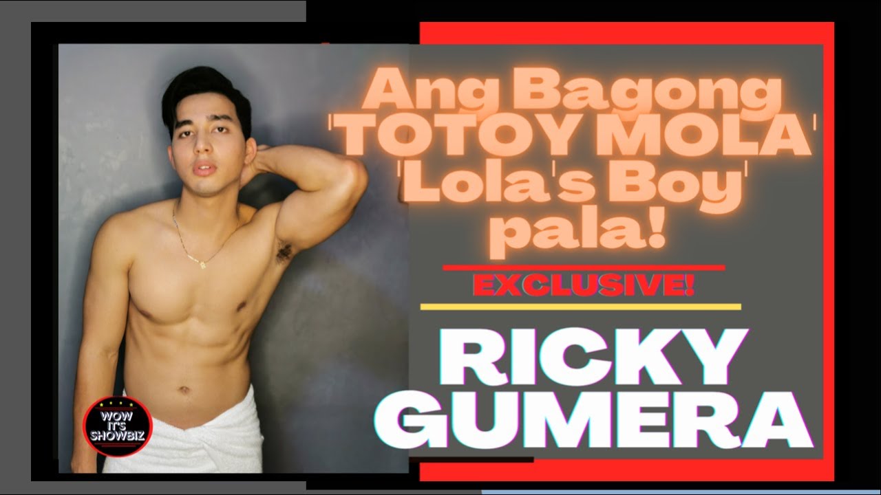 RICKY GUMERA: Ang bagong "Totoy Mola", Lola’s Boy pala! - YouTube