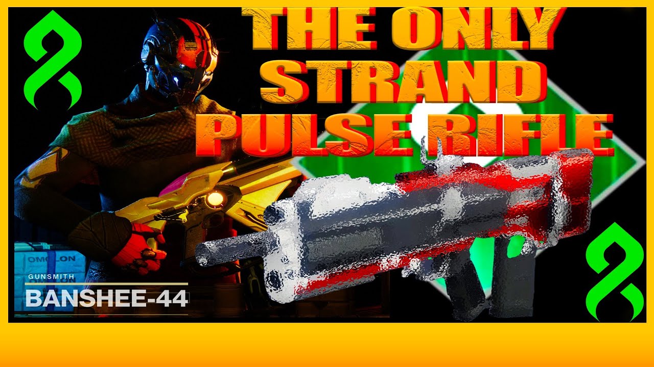 Destiny 2 PSA THE ONLY STRAND PULSE RIFLE!!!!!!! GET THIS NOW - YouTube