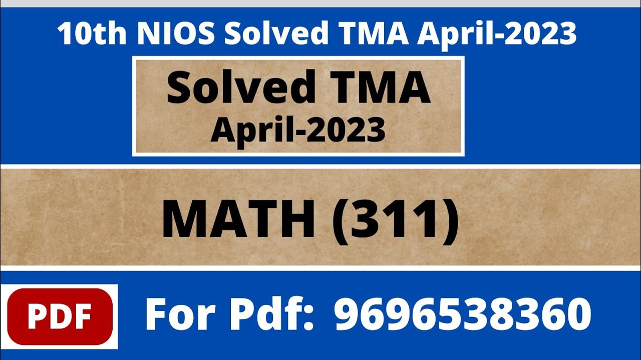 12th Mathematics (311) Solve NIOS TMA 2022-23 II Nios solved assignment II nios april 2023 tma ...