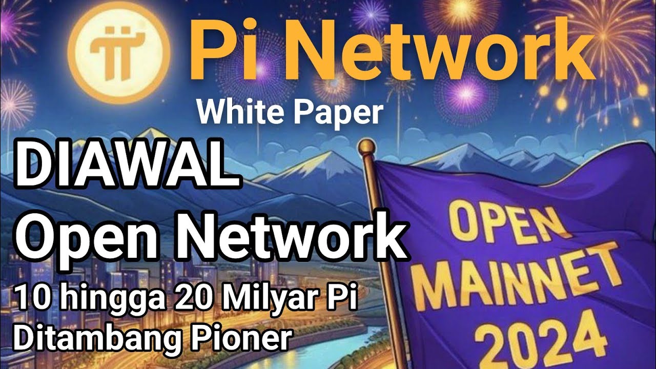 Pi Network ll Diawal Open Network #pinetwork - YouTube