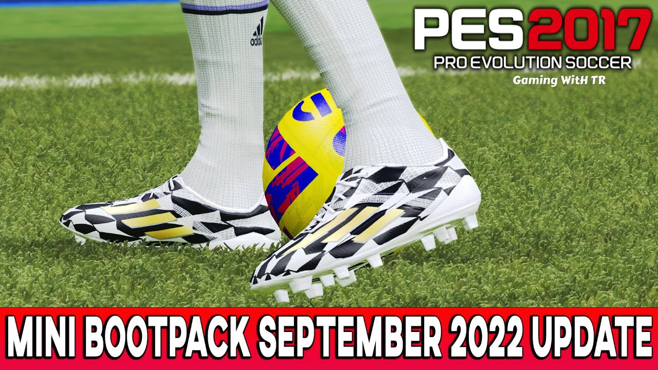 PES 2017 MINI BOOTPACK SEPTEMBER 2022 UPDATE - YouTube