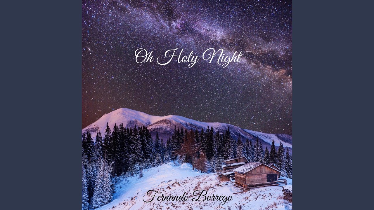 Oh Holy Night - YouTube