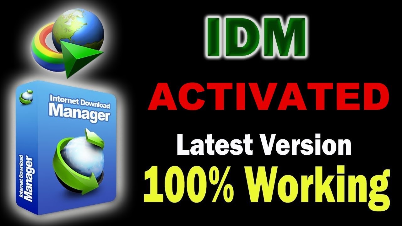 Internet Download Manager IDM Latest & Full version ACTIVATED ...