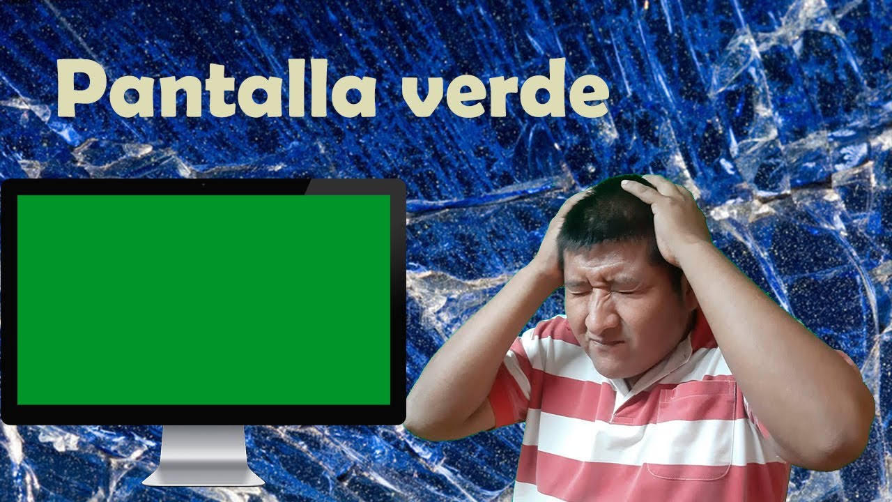 pantalla verde en tu PC - problemas - YouTube
