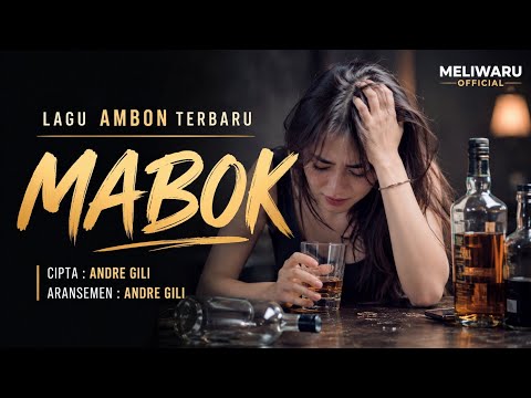 🔥 MABOK - Lagu Ambon Terbaru 2026 | Viral TikTok FYP | Slow Remix Timur Paling Menyentuh #andregili 