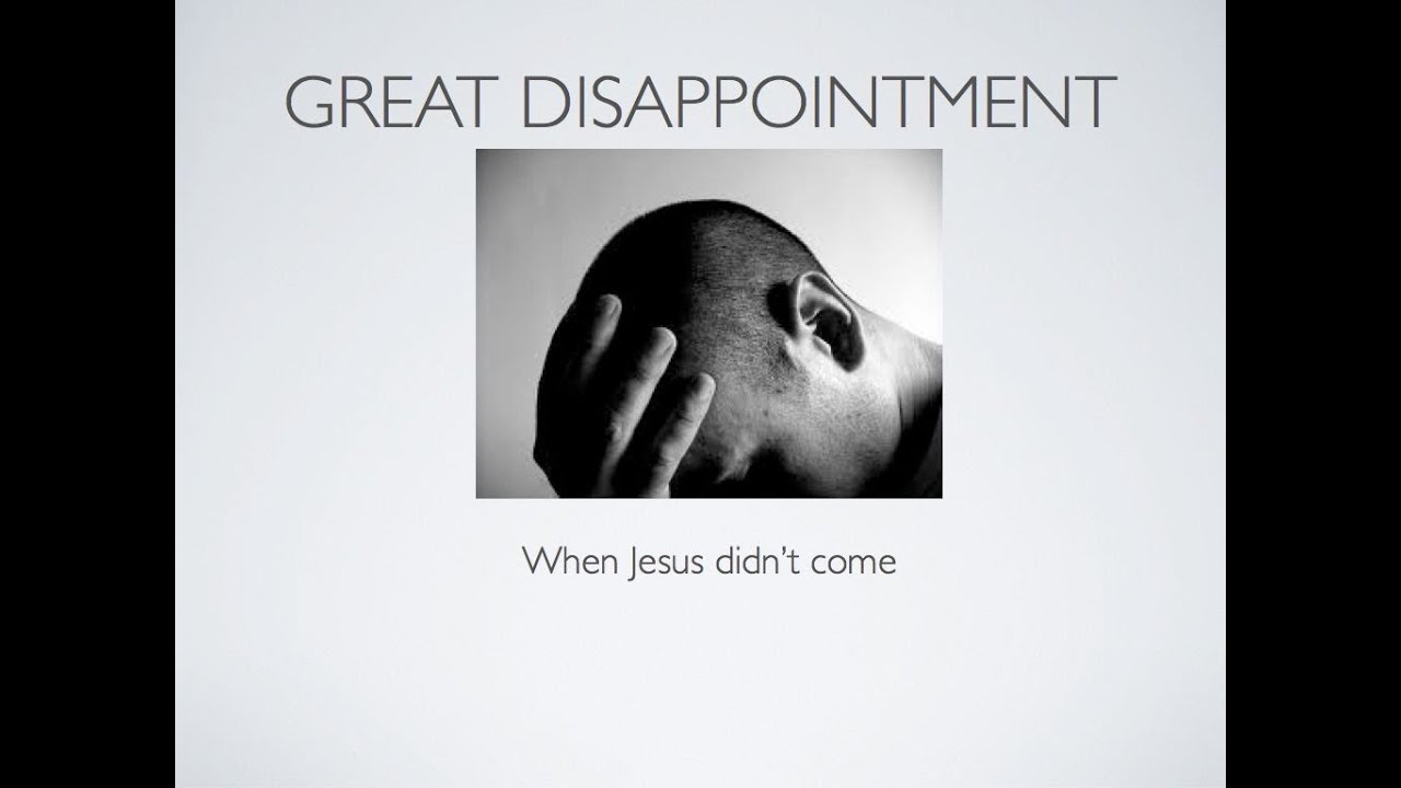 Great Disappointment: When Jesus didn't come - YouTube