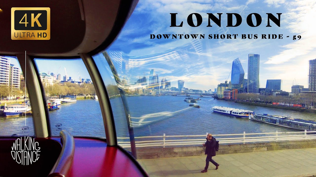 LONDON, UK - [4K] Weekend short bus ride in central London (bus 59 ...