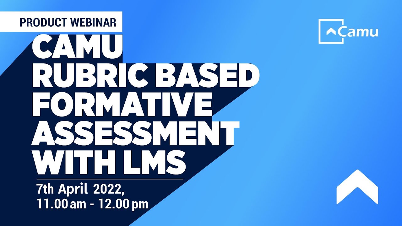 Camu Rubric Based Formative Assessment with LMS [Webinar] - YouTube