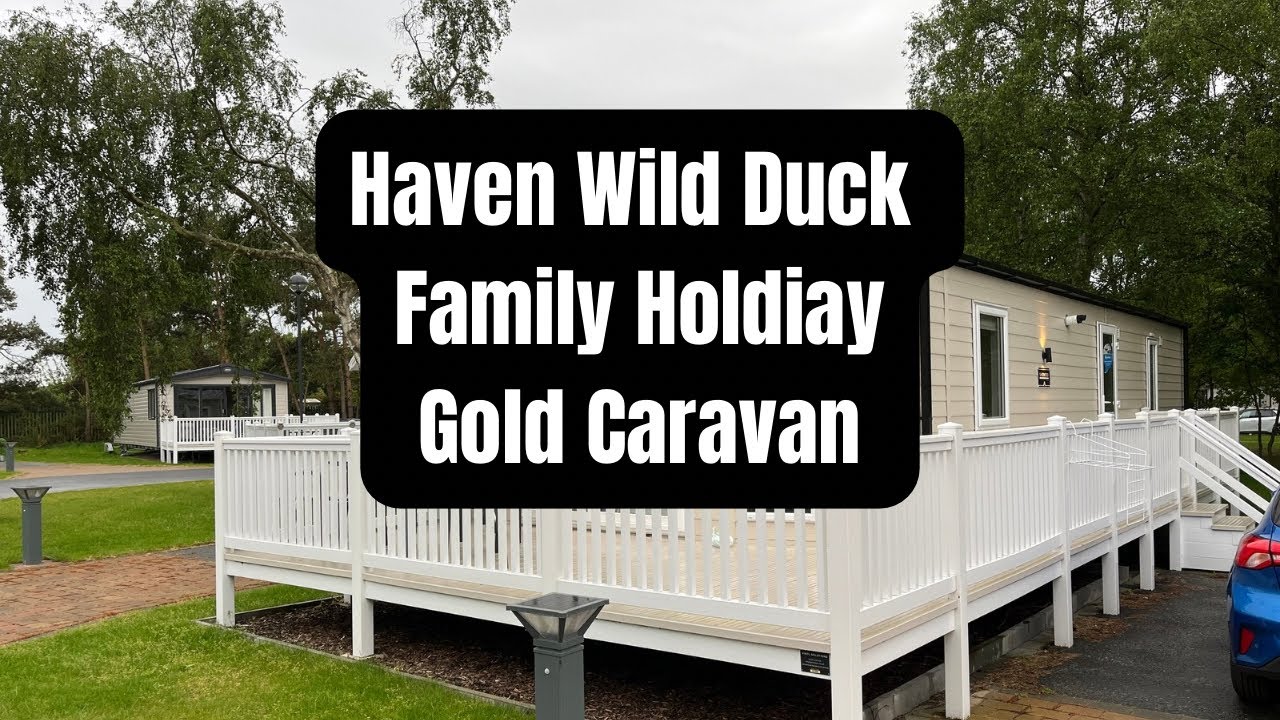 Haven Gold Caravan at Wild Duck Holiday Park | Norfolk | May 2024 - YouTube