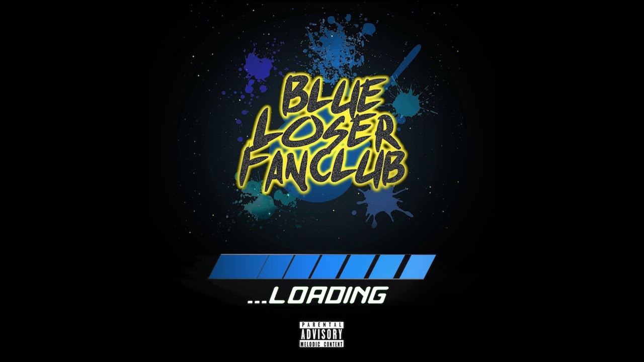 Blue Loser Fanclub - ...Loading EP (Official Audio) - YouTube