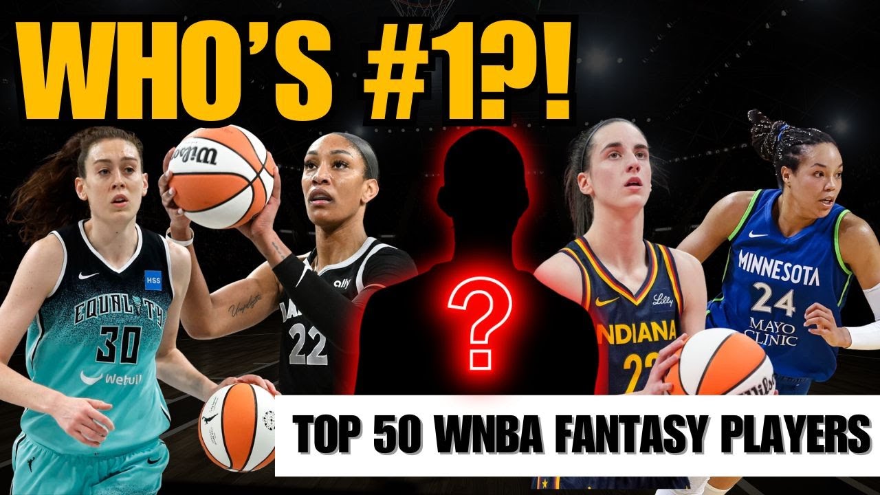 Who’s #1?! 👑 Top 50 WNBA Fantasy Players Revealed! | Women's Fantasy ...