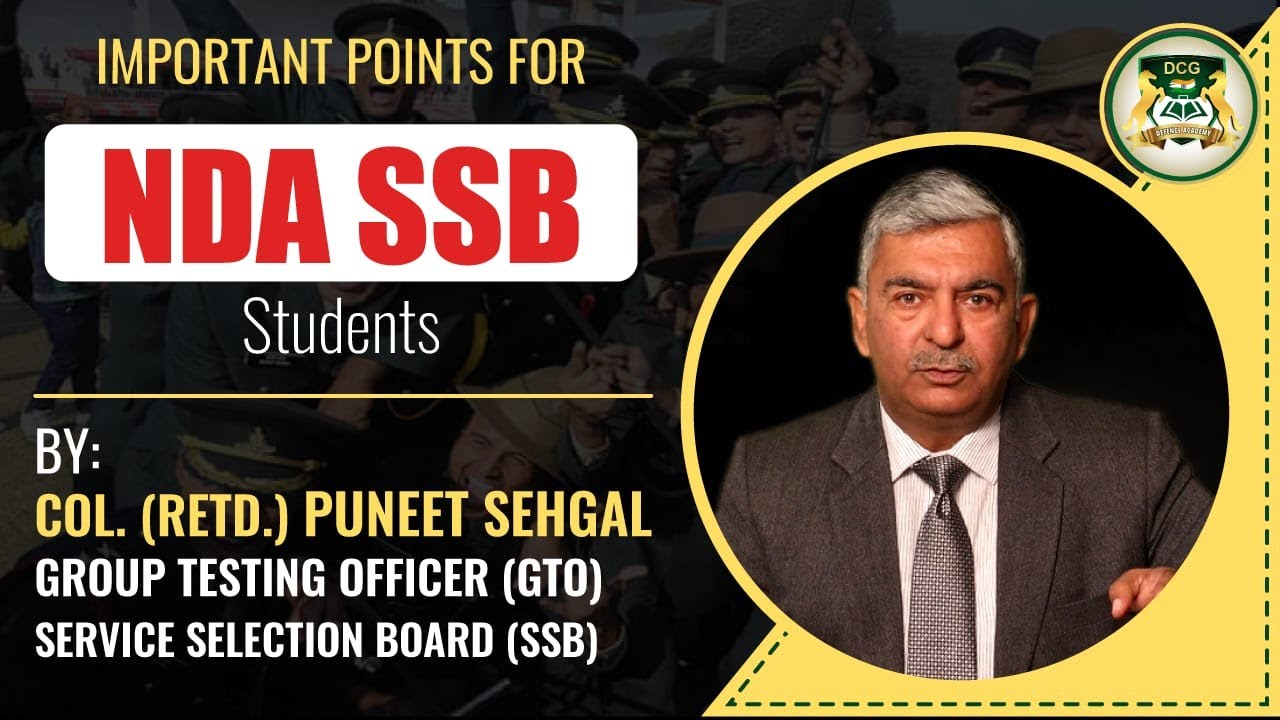 Important Points for NDA,SSB Students - By Col. (RETD) Puneet Sehgal ...